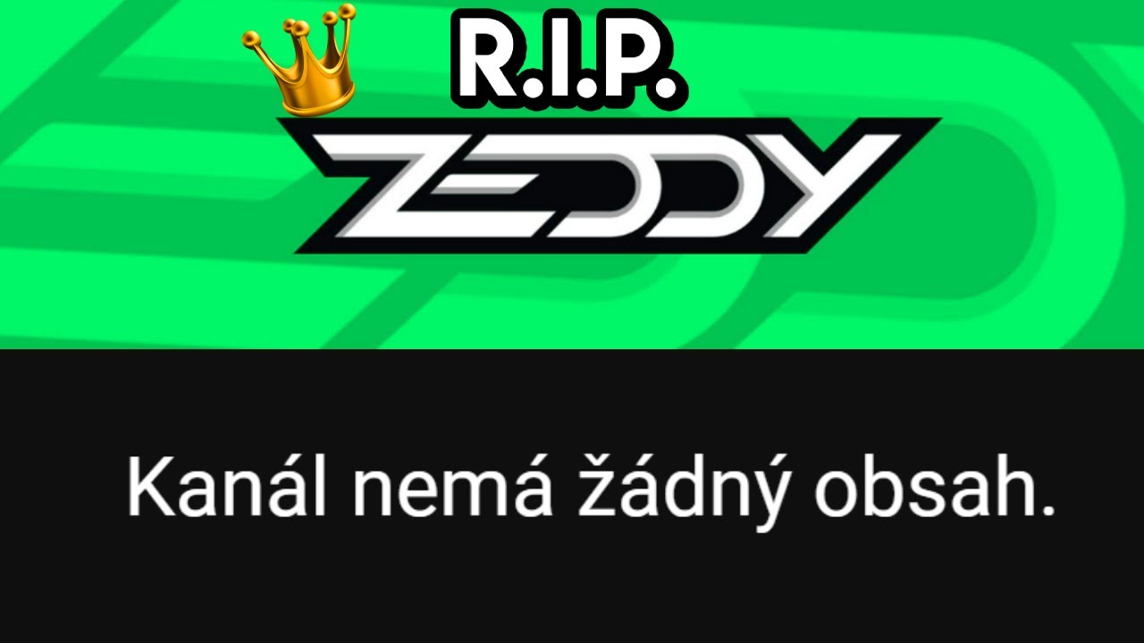 ZEDDY OFICIÁLNĚ UKONČIL KARIÉRU R.I.P. LEGEND💚💜💚 - YouTube