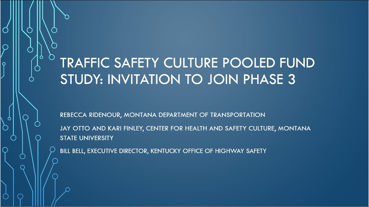 Traffic Safety Culture Pooled Fund Study: Invitation to Join Phase 3 ...