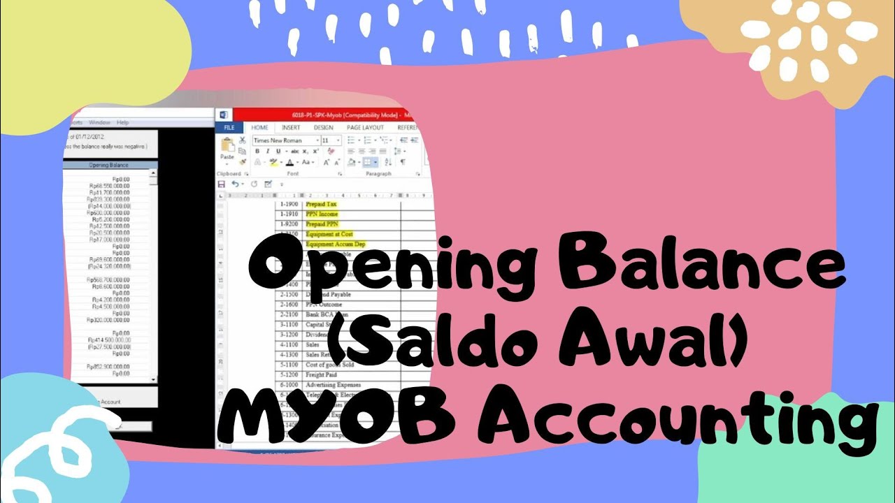 Cara input Opening Balance (Saldo Awal) Pada MYOB Accounting - YouTube