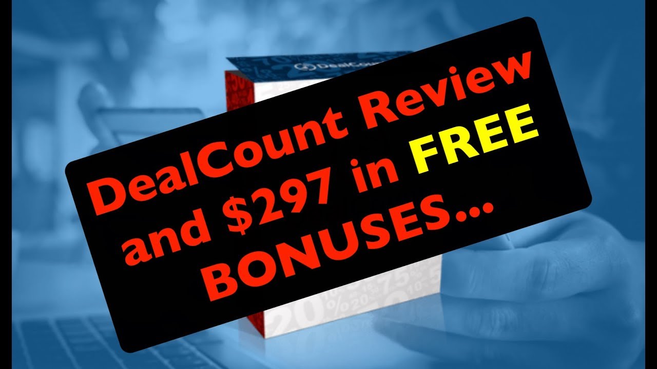 DealCount Review - Review The App That Helps YOU Increase Sales & $297 ...