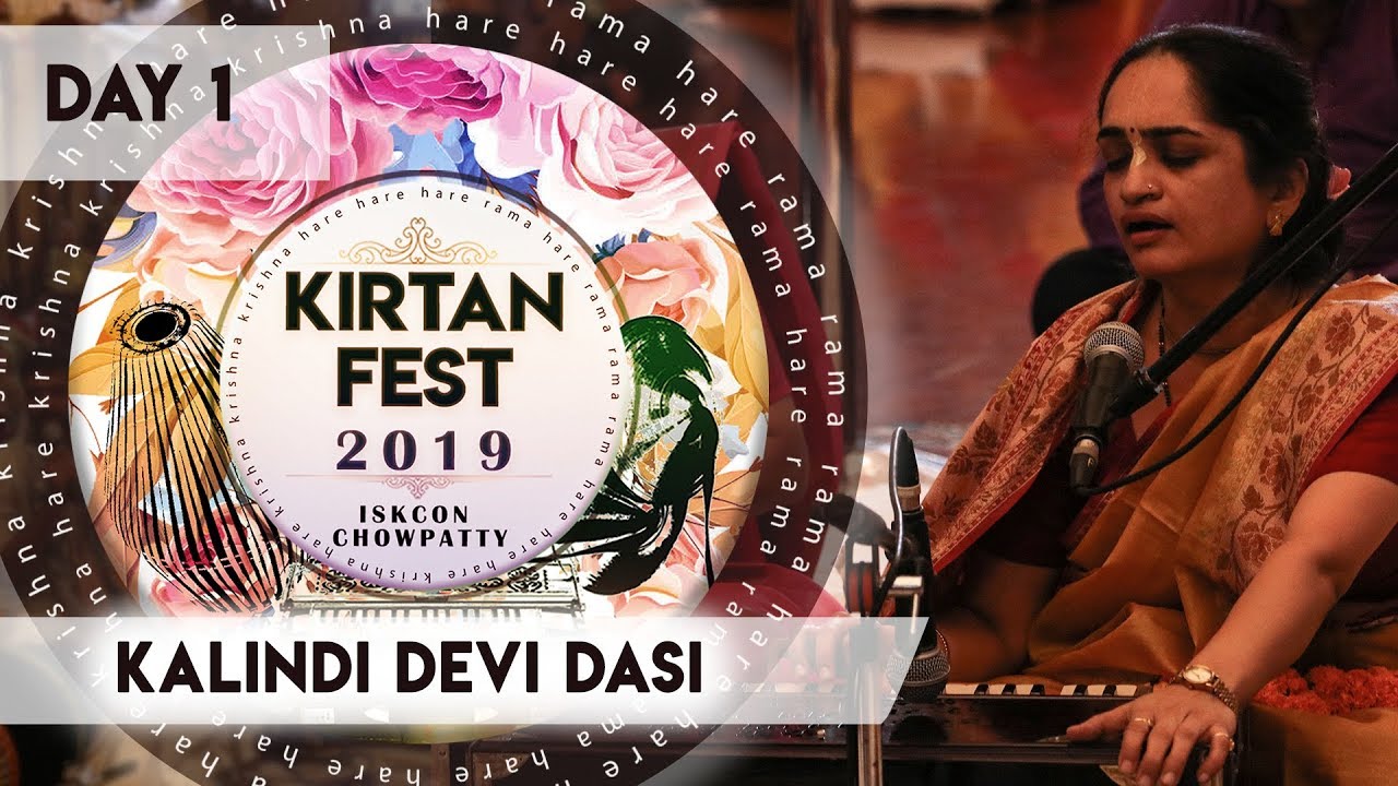 Kirtan Fest 2019 | Day 1 | Kalindi Devi Dasi | ISKCON Chowpatty | Hare ...