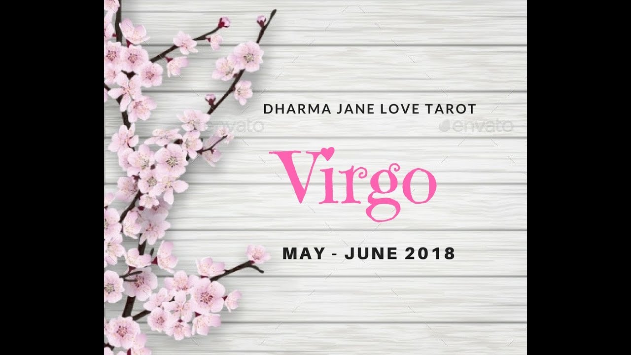 Virgo ~ The Pest Exterminator ~ Love Tarot May - June 2018 - YouTube