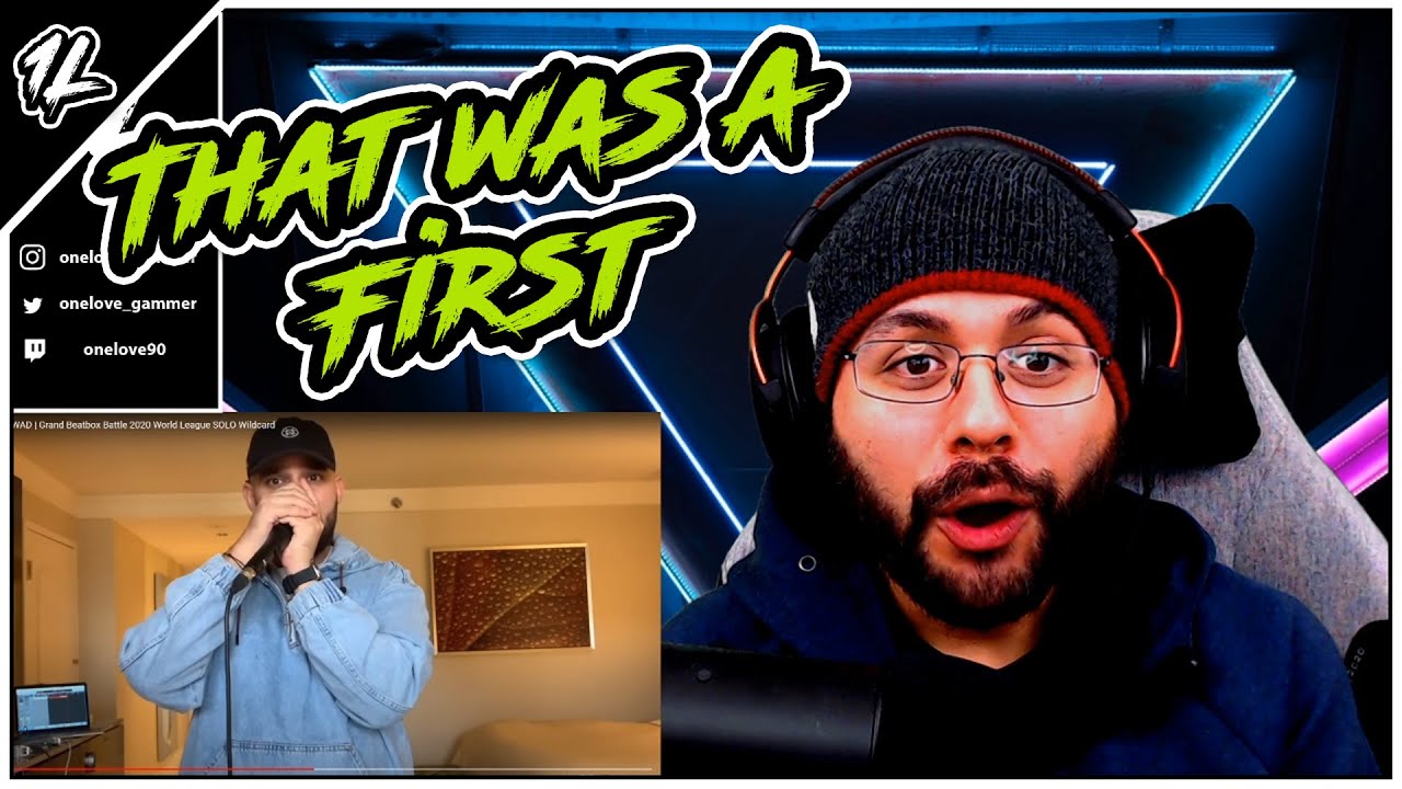 Onelove Reacts - WAWAD | Grand Beatbox Battle 2020 World League SOLO ...