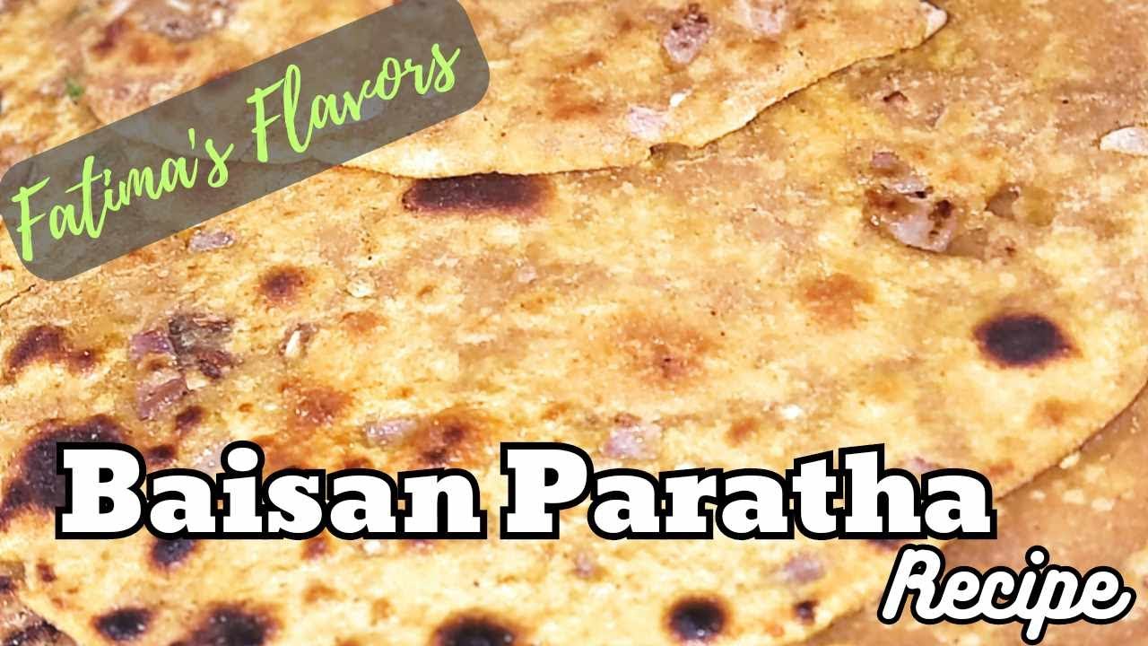Baisan Paratha - An Indian Pakistani bread recipe by Fatima's Flavors ...