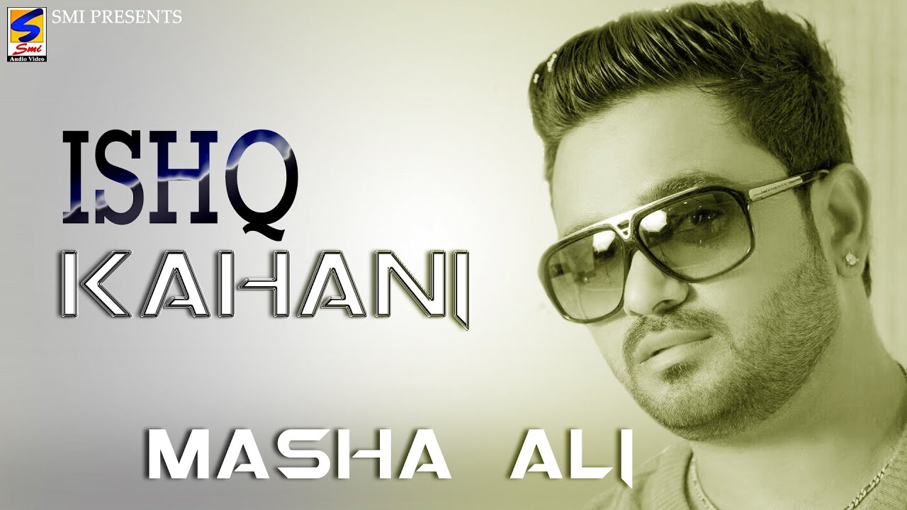 New Punjabi Song Ishq Kahani" | Masha ali | Punjabi Song 2016 | Full HD ...