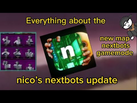 nico’s nextbots everything about the new arcade update - YouTube