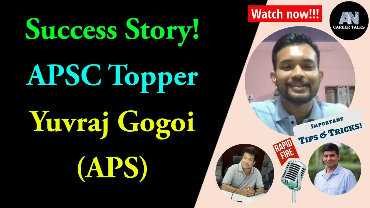 APSC Topper Yuvraj Gogoi (APS)| Civil Services Preparation Important ...