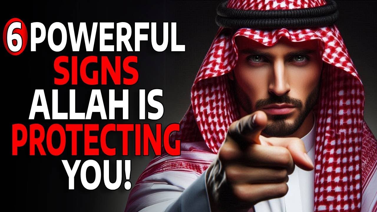 6 Powerful Signs That Show Allah Is Protecting You – Must Watch! - YouTube