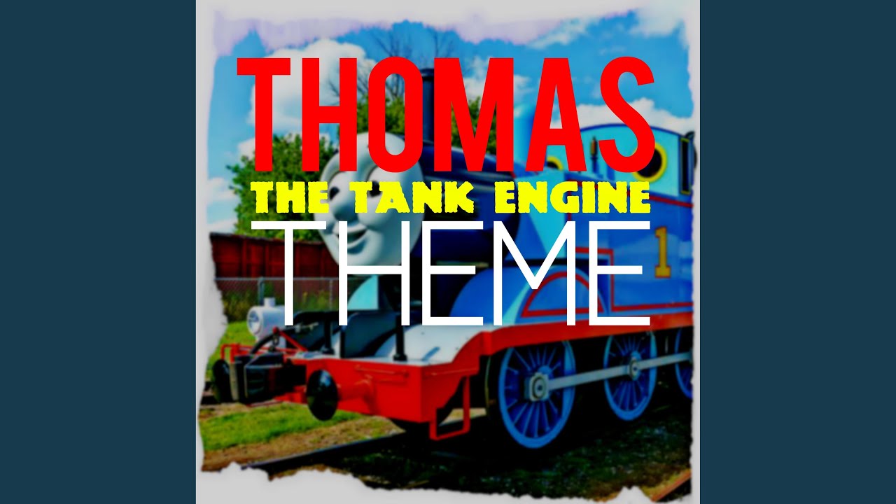 Thomas the Tank Engine Theme Song - Stuart Petty: Song Lyrics, Music ...