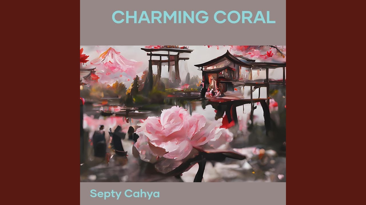 Charming Coral - YouTube