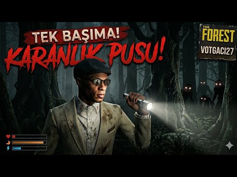 ISSIZ ADA DA TEK BAŞIMAYIM | THE FOREST 1.BÖLÜM