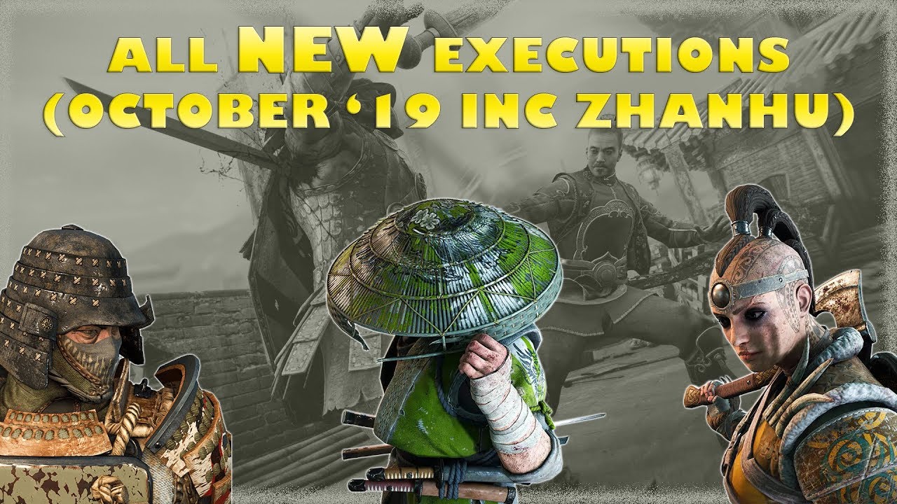 All NEW hero executions (October '19 inc Zhanhu) | For Honor - YouTube