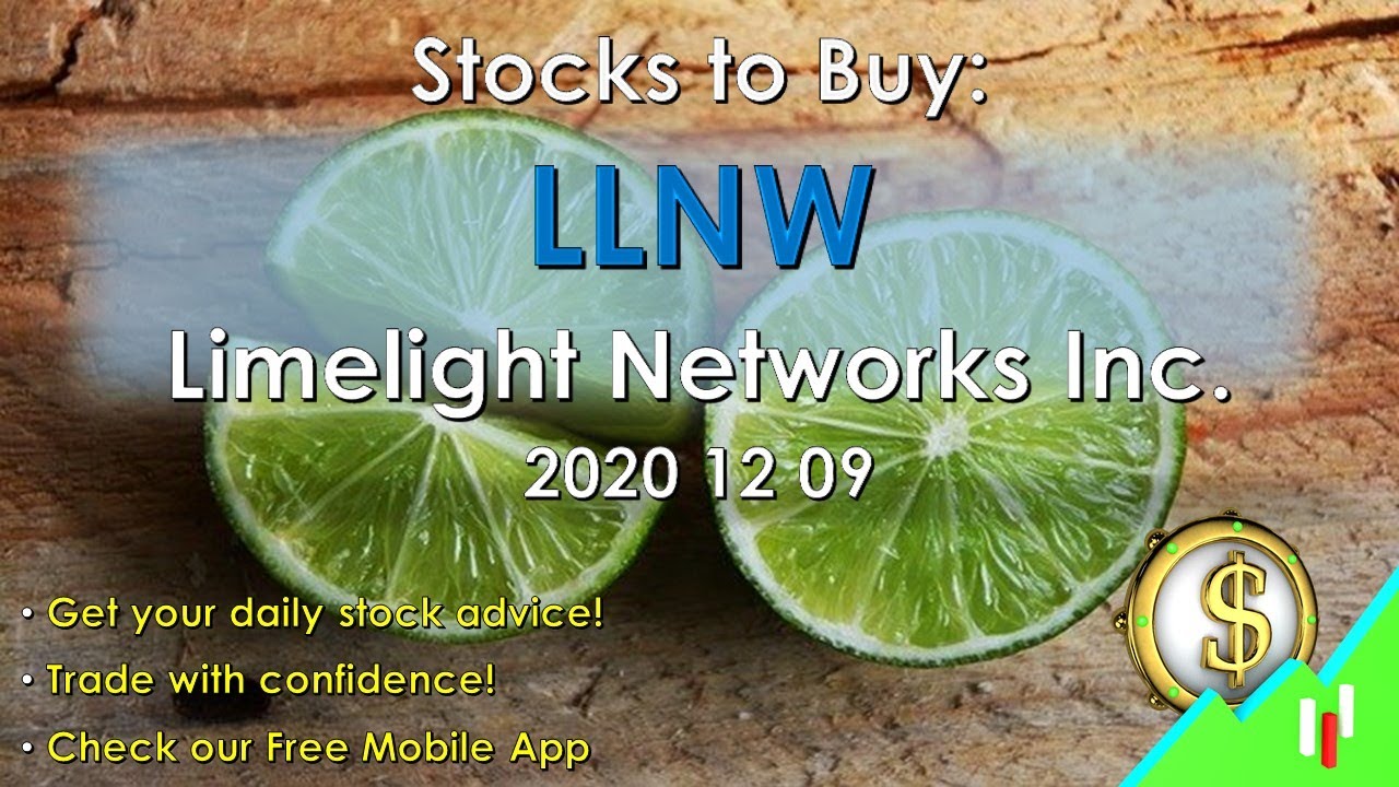 Stocks to Buy: LLNW Limelight Networks Inc 2020 12 09 - YouTube