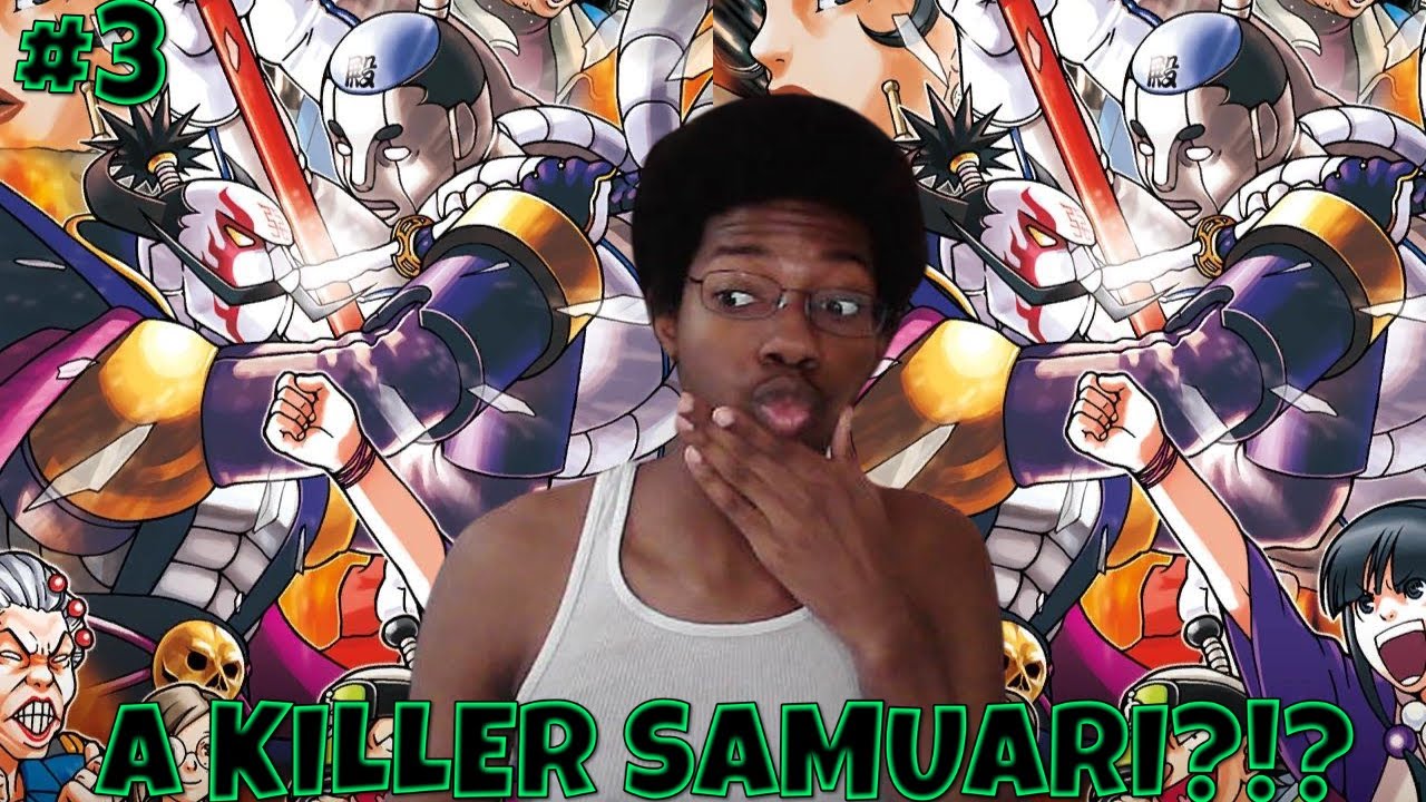 KILLER SAMUARI ??? | Phoenix Wright Ace Attorney Episode 3 "Turnabout ...