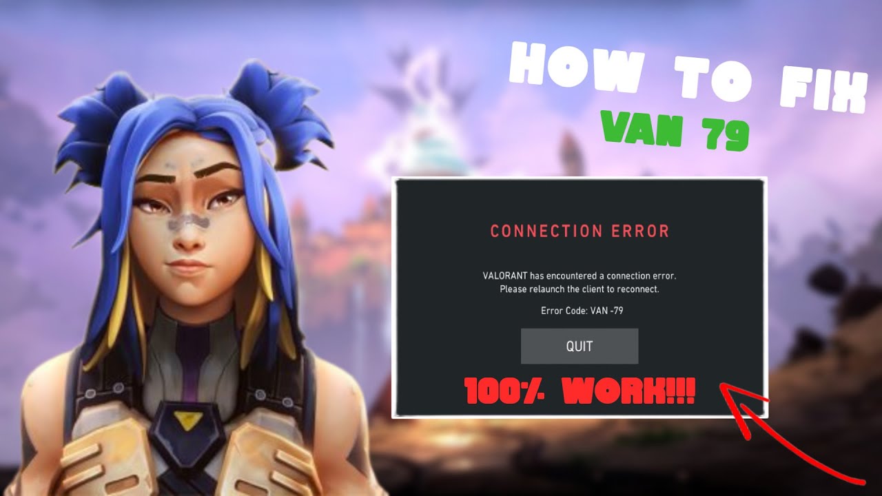 How to FIX VAN 79 Error in Valorant (100% Working & Fast Solution ...