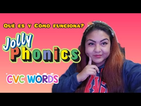 QUE ES JOLLY PHONICS?|Como enseñar a leer en Inglés a niños. - YouTube