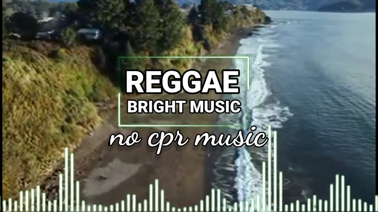 REGGAE BRIGHT MUSIC / REGGAE NO COPYRIGHT MUSIC - YouTube