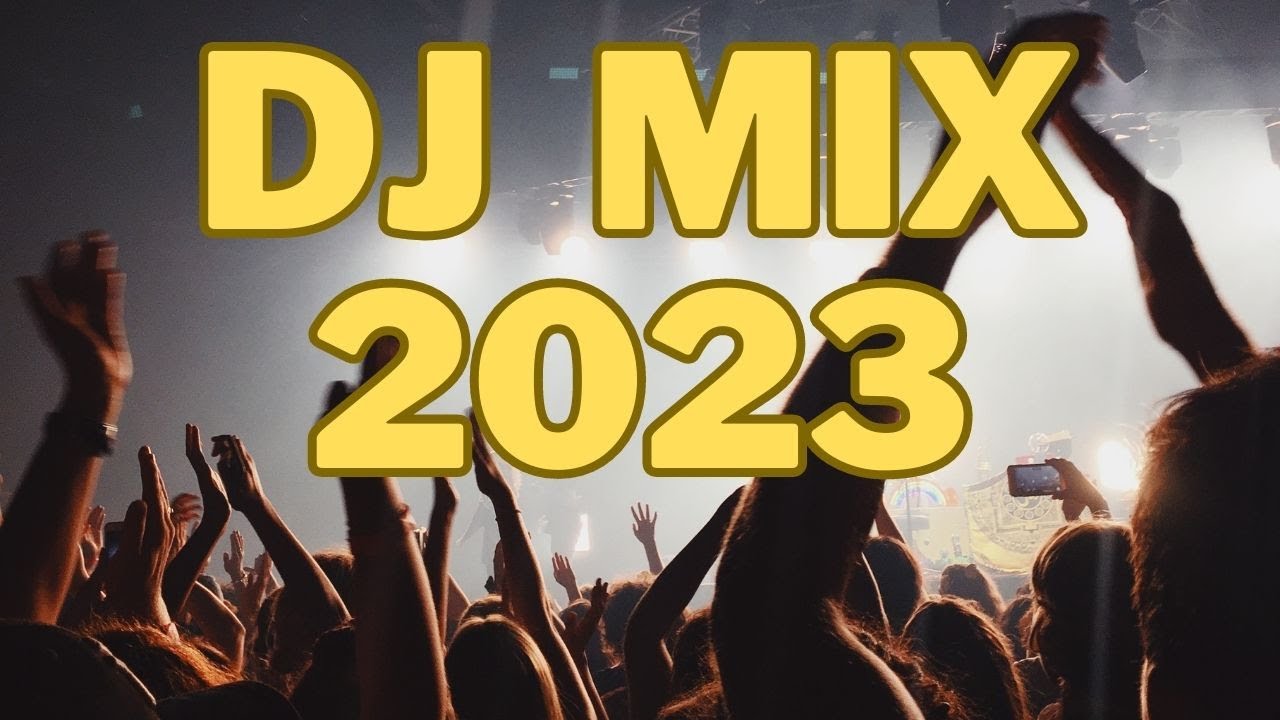 DJ MIX 2023 - Mashups & Remixes of Popular Songs 2023 | DJ Disco Remix ...