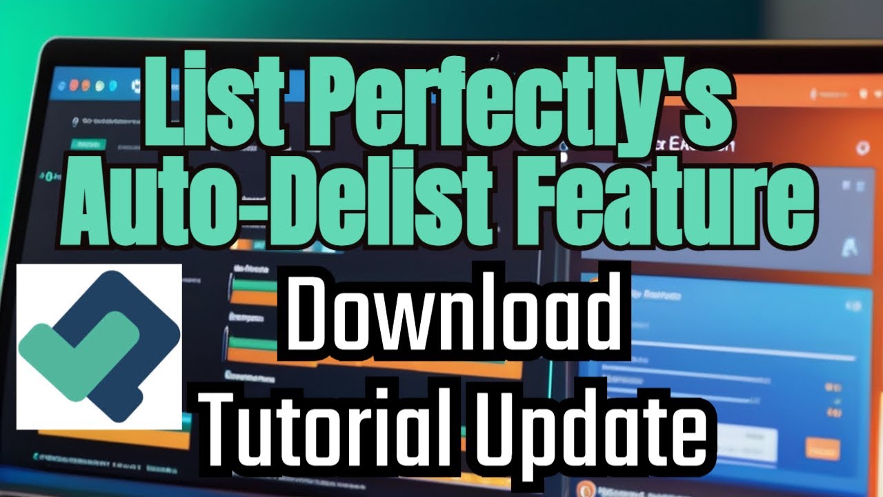 List Perfectly's Auto Delist Feature Extension Update and Download ...
