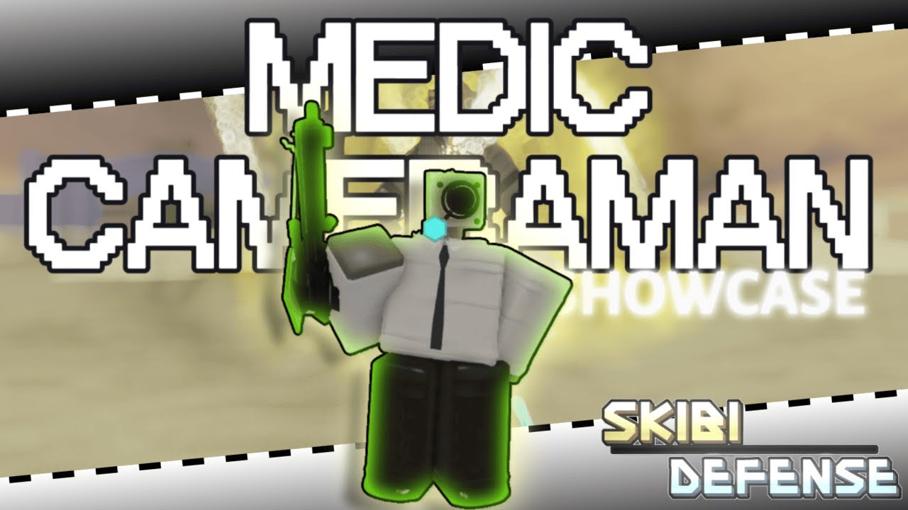 〔Skibi Defense〕 Medic Cameraman Showcase! - YouTube