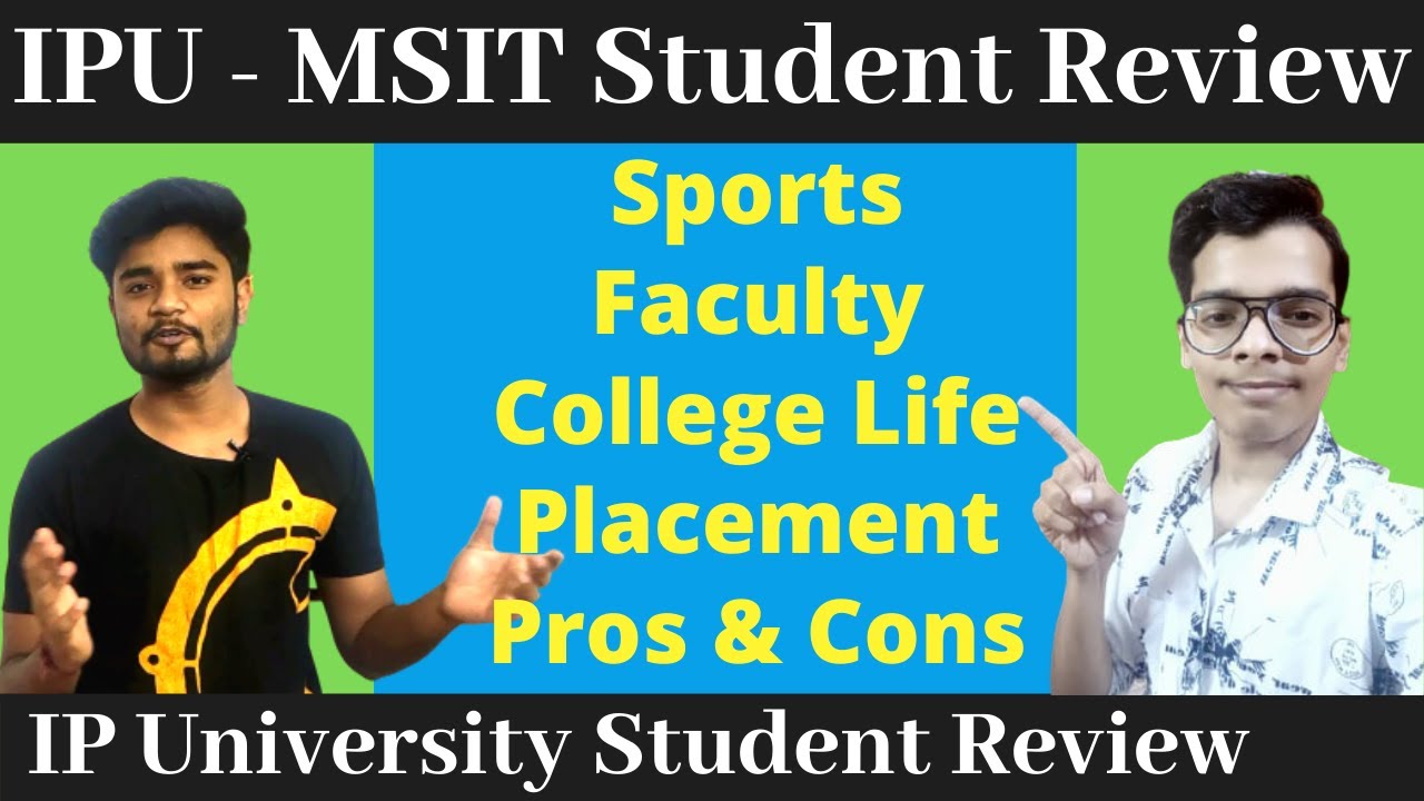 IPU: MSIT Student Review - College Life | Placement | Sports | Faculty Ft.@rishabhjainofficiall ...