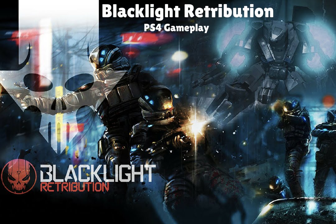 Blacklight Retribution PS4 Gameplay #1 - YouTube