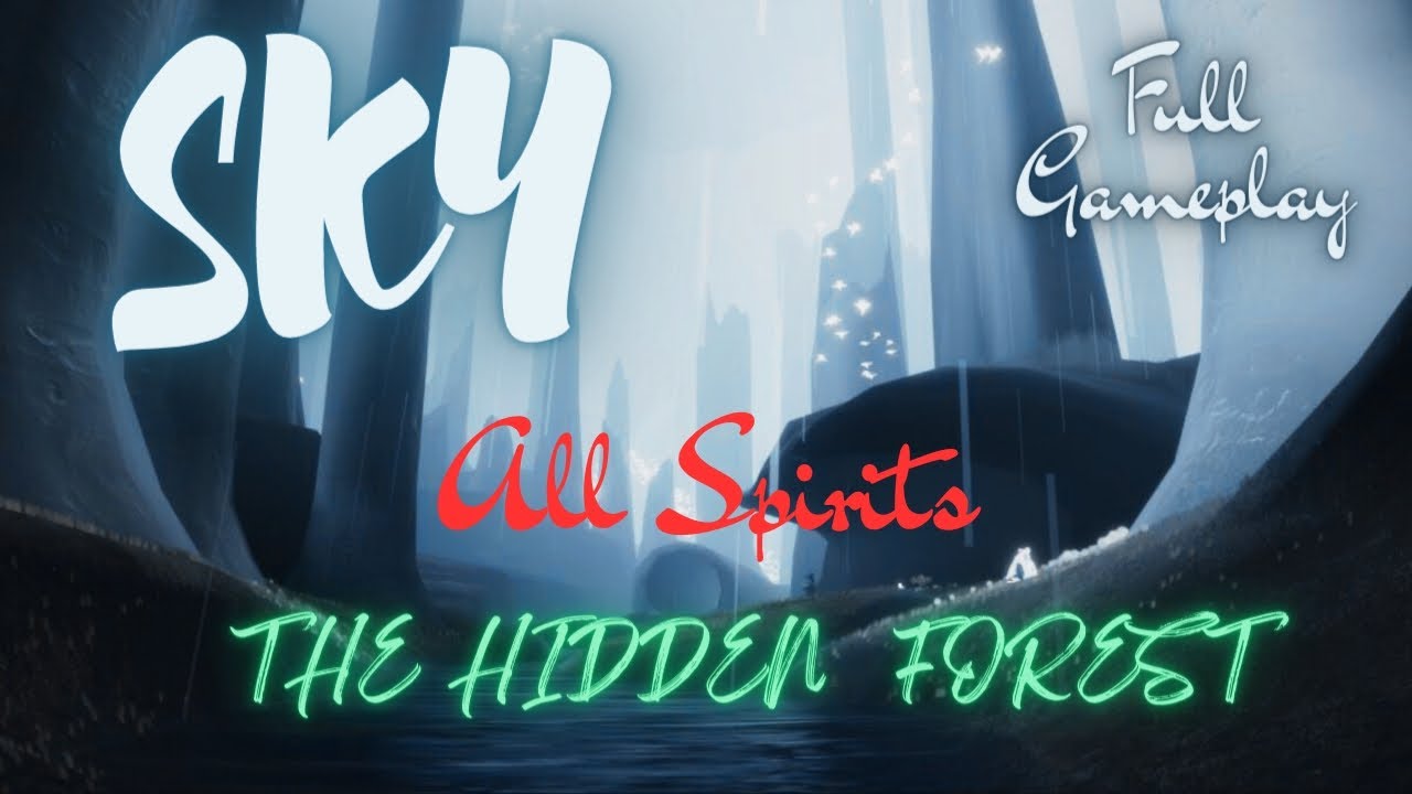 SKY.. ।। ALL SPIRITS ।। THE HIDDEN FOREST 🌲🌲 ।। MOST SATISFYING GAME ...