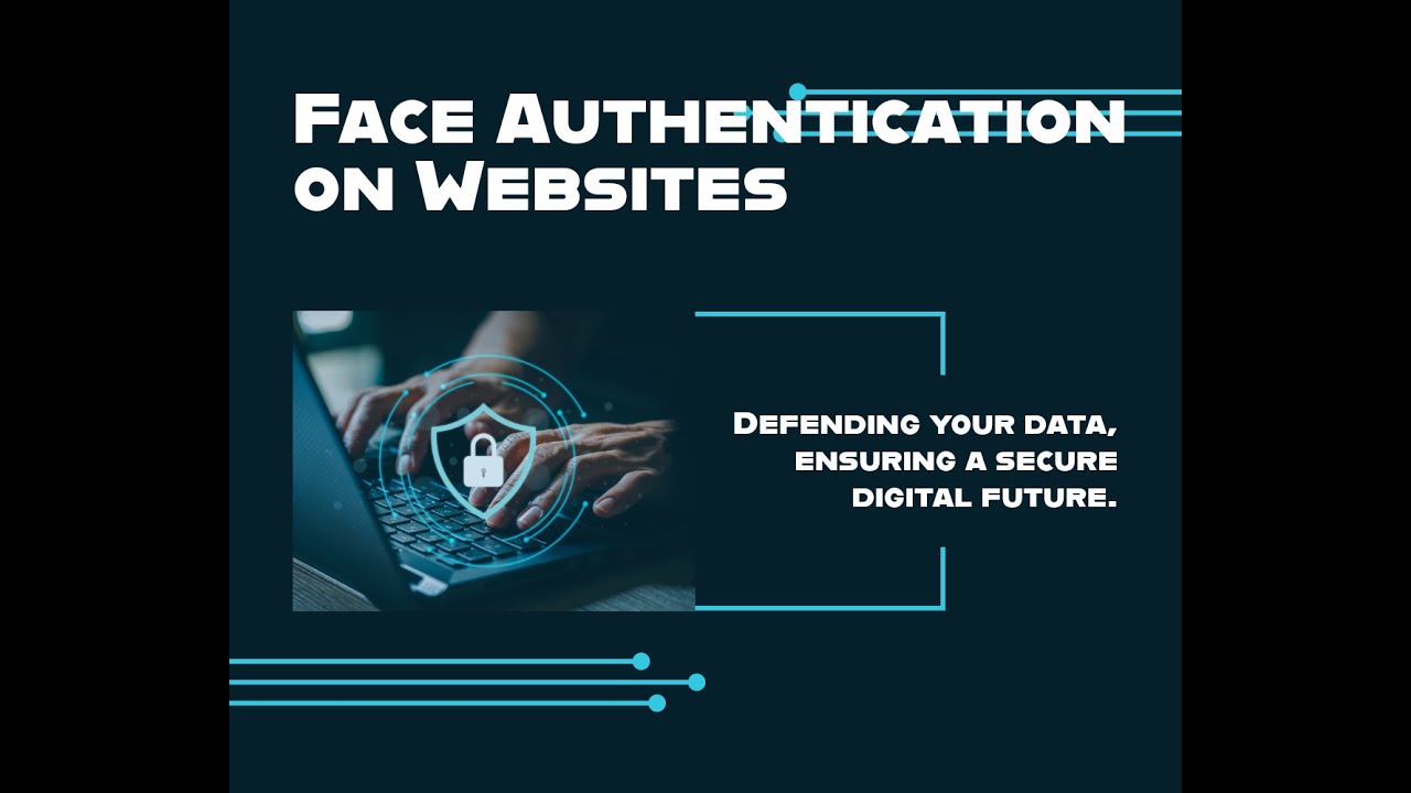 How to implement Face Authentication on Our Live Websites. Exploring ...