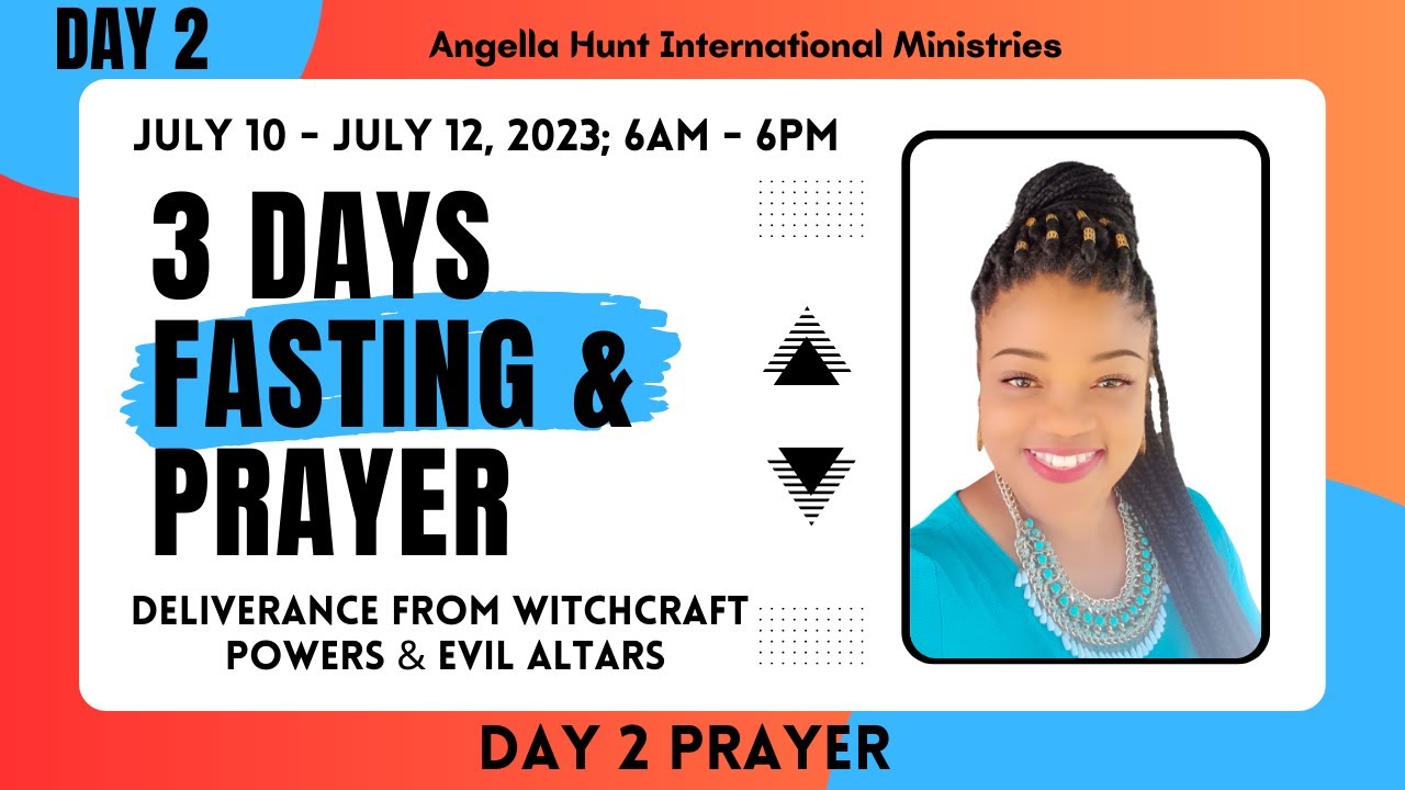 DAY 2 PRAYER FOR YOU || 3 Days FASTING & PRAYER (July 11, 2023) - YouTube