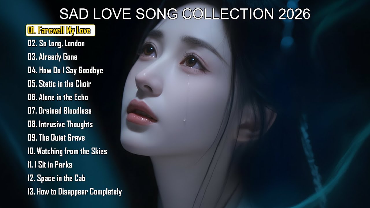 Sad songs for sad people 2026💔😓 || Best Slowed Songs Playlist - sad ...