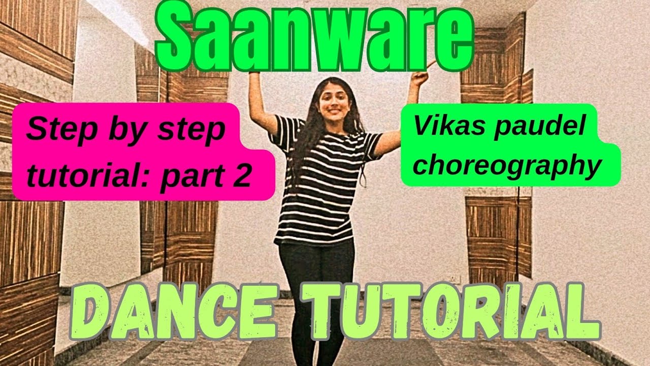 Saanware dance tutorial | vikas paudel choreography on saanware | easy step by step dance ...