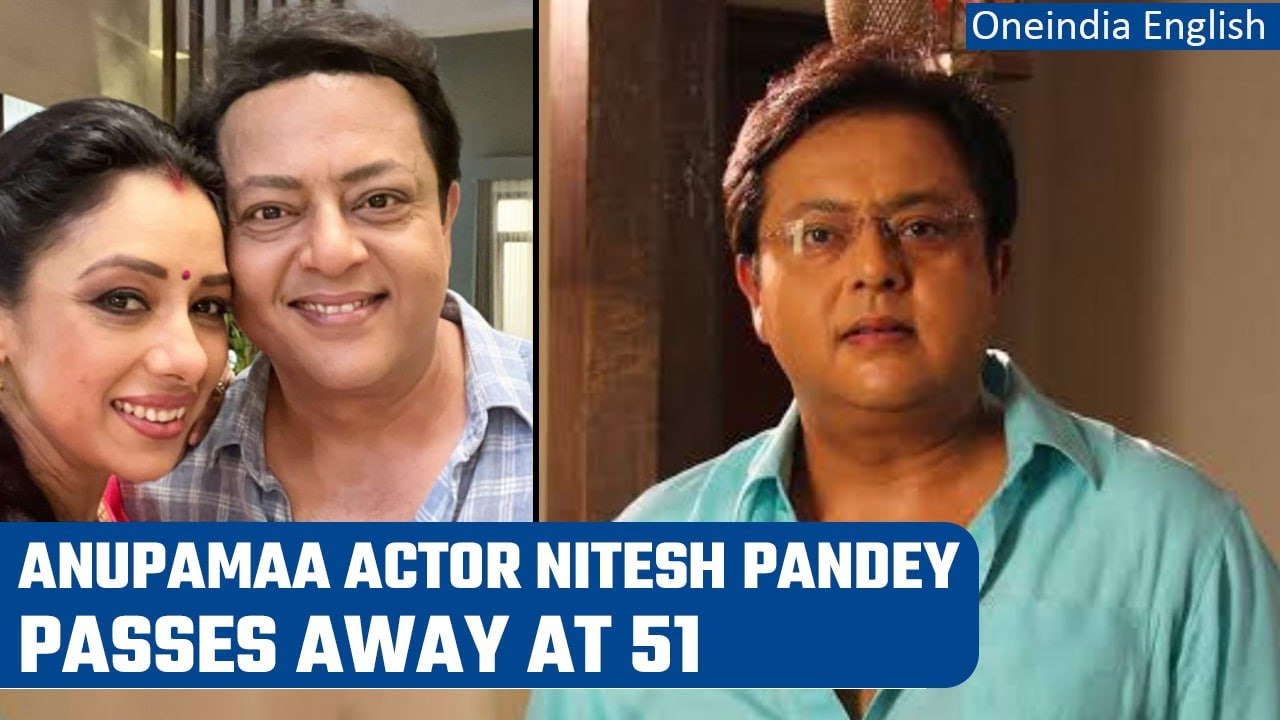 Anupamaa actor Nitesh Pandey passes away after suffering a cardiac ...