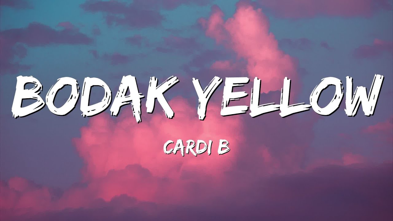Cardi B - Bodak Yellow (Lyrics) - YouTube