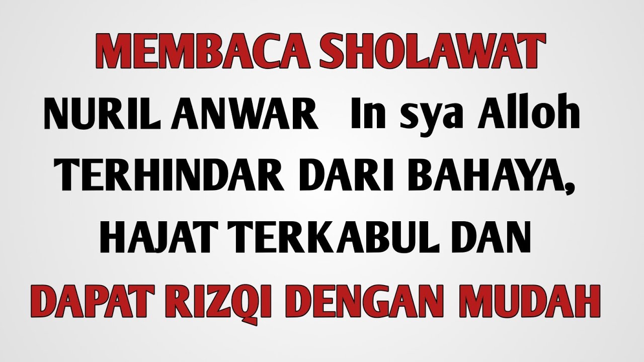 Sholawat Nuril Anwar - Arab, Arti dan Latin cara membaca - YouTube