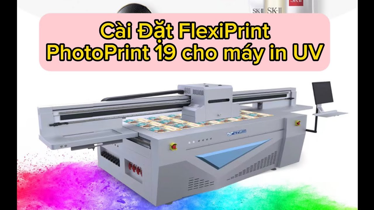 Hướng dẫn cài đặt FlexiPrint 19 (PhotoPrint 19) cho máy in UV - YouTube