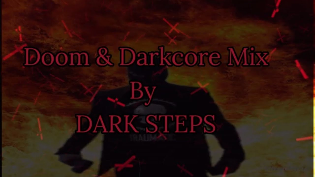 As Dark As Possible - Doomcore And Dark Hardcore Mix - YouTube