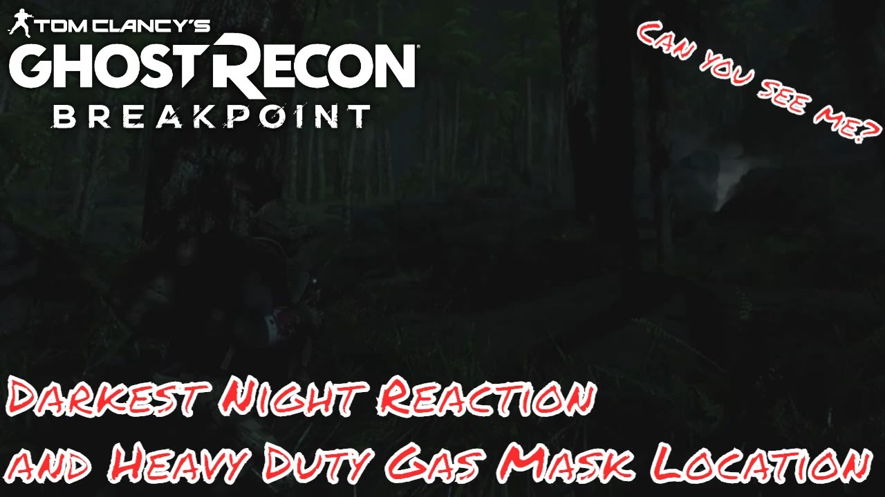Ghost Recon Breakpoint | Darkest Night Reaction and Heavy Duty Gas Mask ...