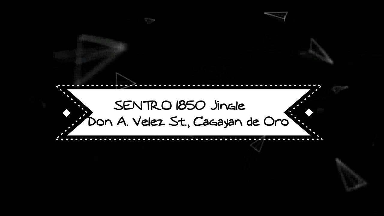 Sentro 1850 Cagayan de Oro Radio Ad Jingle - YouTube