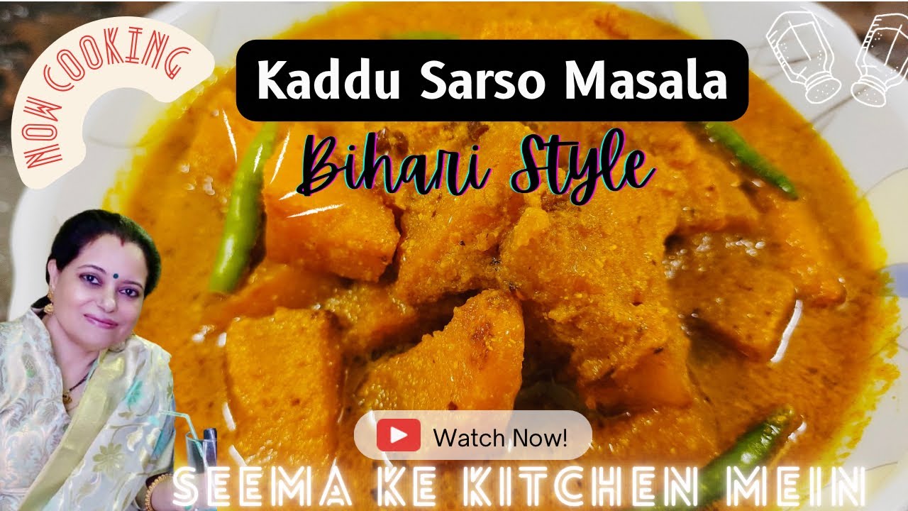 Bihari Pumpkin Curry | Sarso Masala Wali Kaddu Ki Sabji #cooking #food ...
