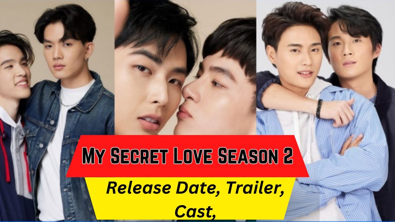 My Secret Love Season 2 Release Date | Trailer | Cast | Expectation | Ending Explained - YouTube
