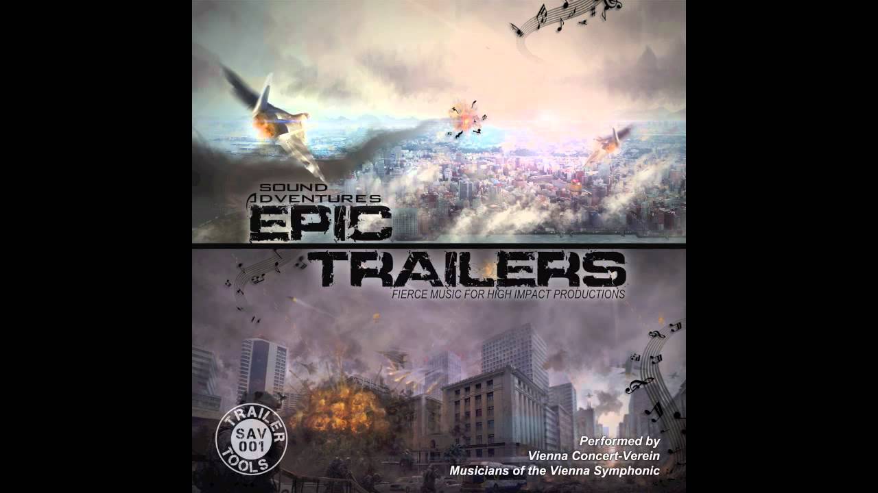 Sound Adventures - Epic Trailers (SAV001) Montage - YouTube