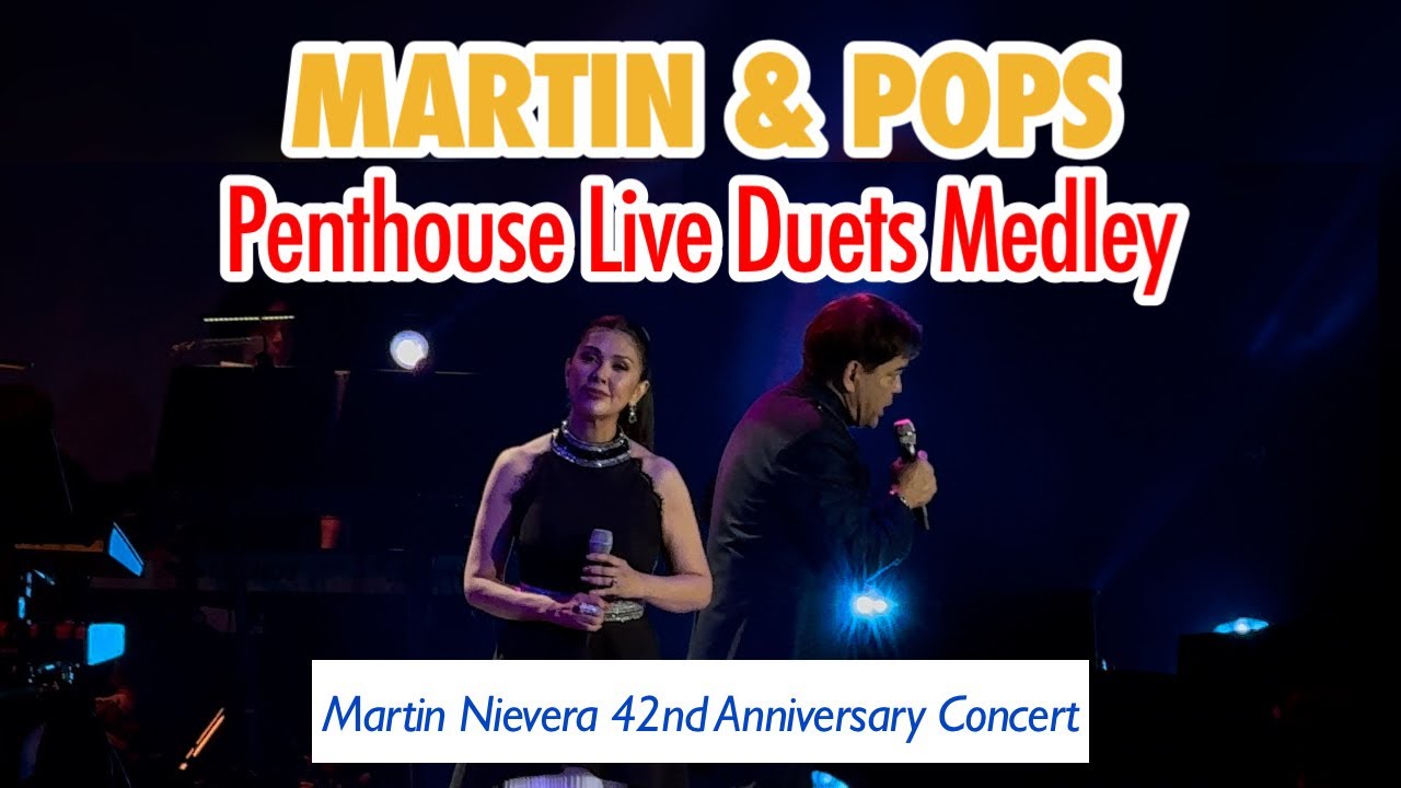 Martin Nievera & Pops Fernandez | Penthouse Live Duet Medley - YouTube