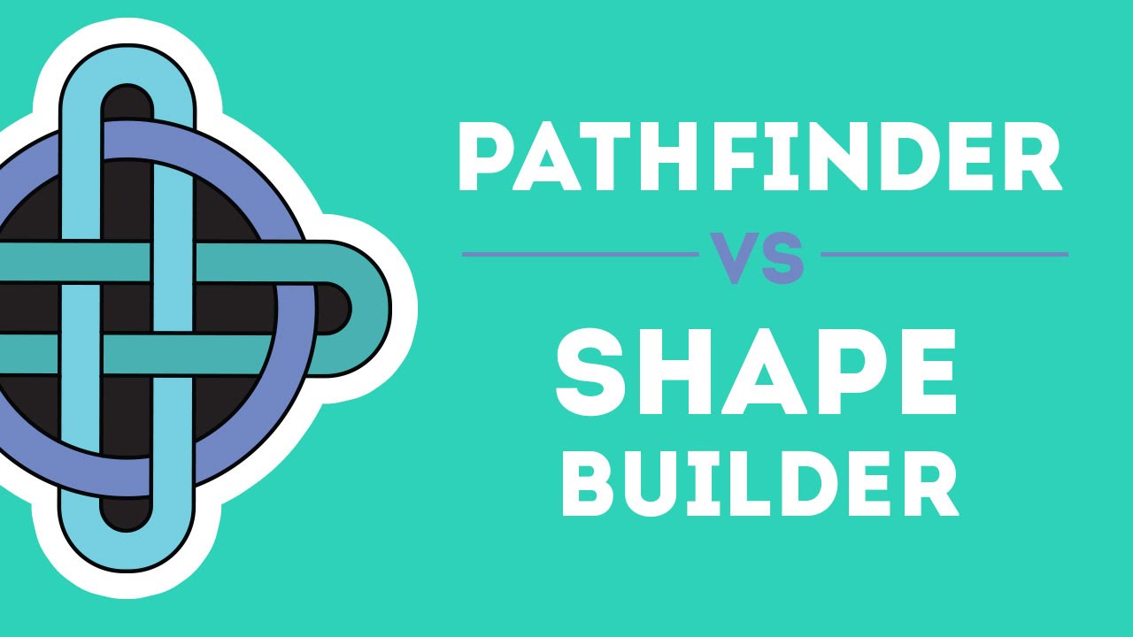 Pathfinder vs Shapebuilder - YouTube