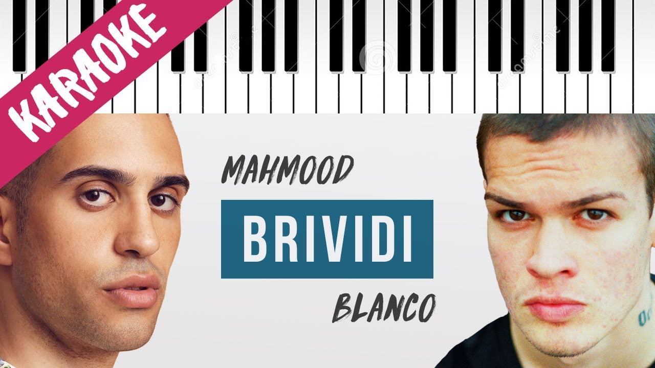 Mahmood & BLANCO | Brividi | SANREMO 2022 // Piano Karaoke con Testo ...