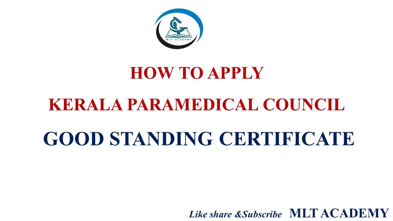  GOOD STANDING CERTIFICATE KERALA PARAMEDICAL COUNCIL HOW TO APPLY