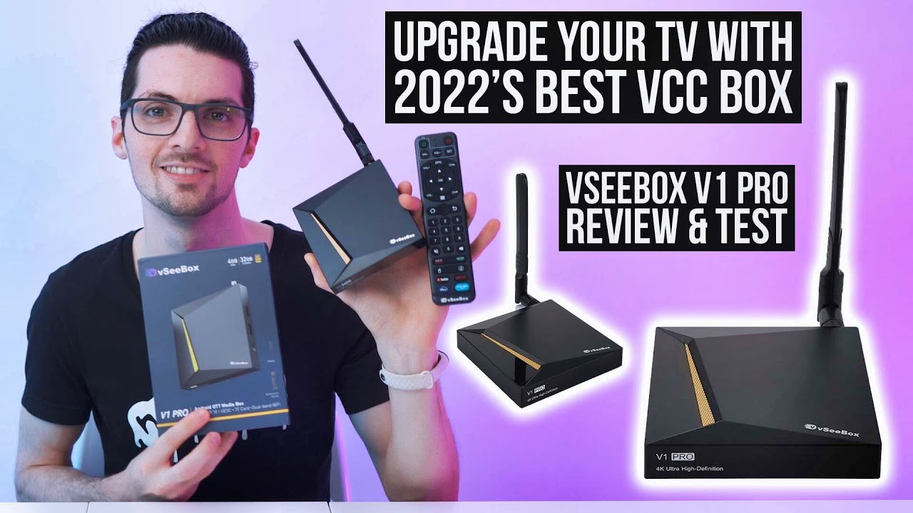 Upgrade Your TV With 2022's BEST VCC Box - vSeeBox V1 Pro Review & Test ...
