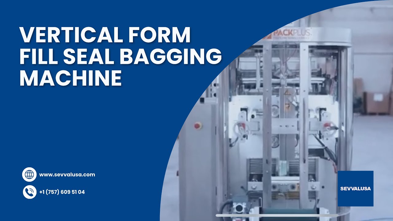 Vertical Form Fill Seal Bagging Machine | SEVVALUSA - YouTube
