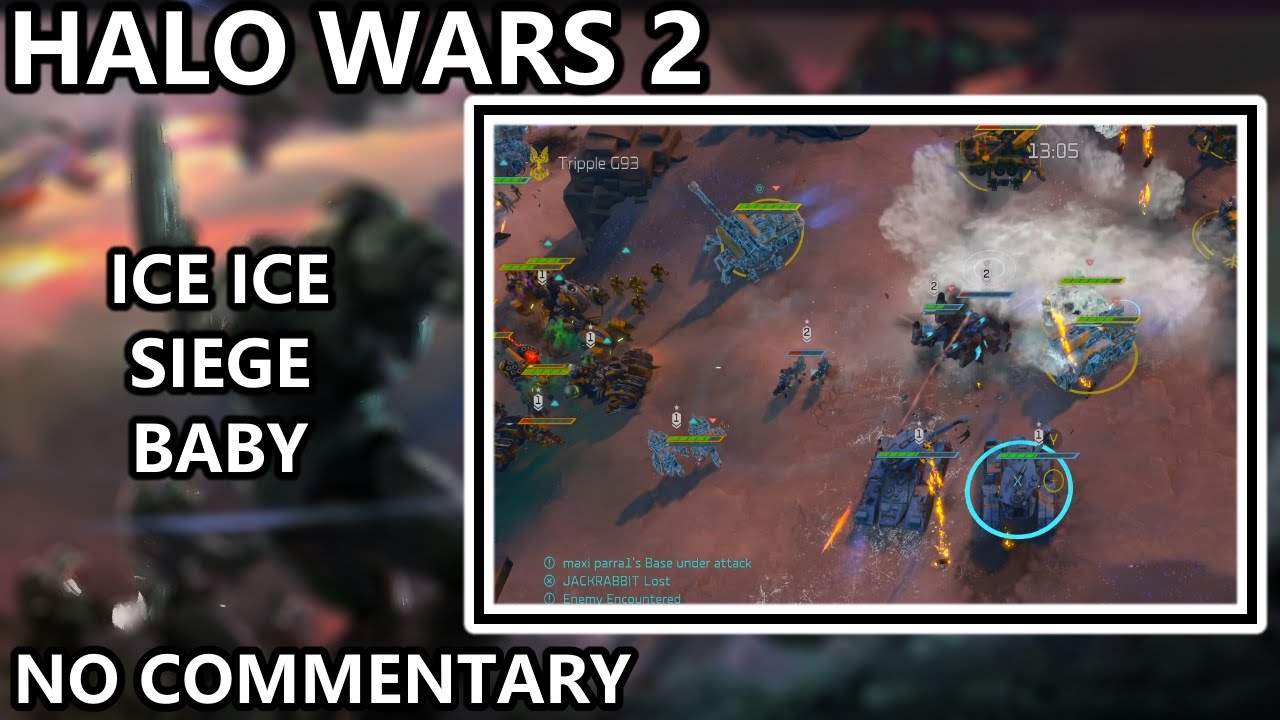 Ice Ice Siege As Serina In Halo Wars 2 No Commentary - YouTube