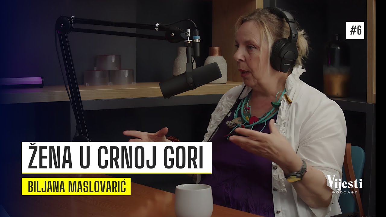 Vijesti Podcast - Žena u Crnoj Gori - Biljana Maslovarić | Vijesti Online - YouTube