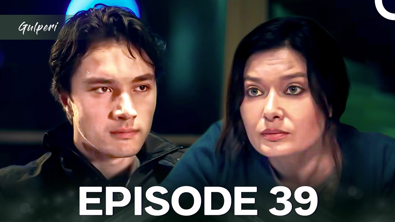 Gulperi Episode 39 (English Subtitles) - YouTube